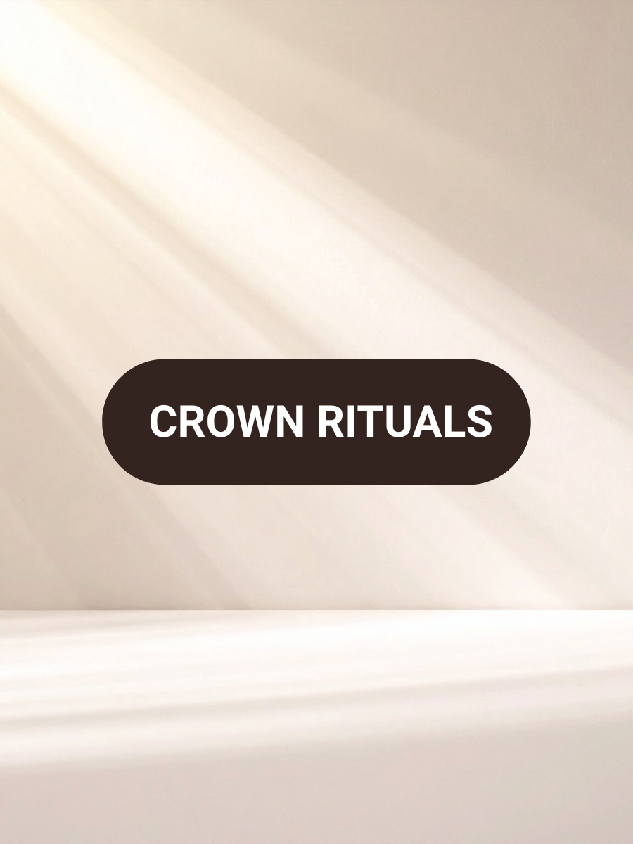 Crown Rituals – Nomadical Beauty